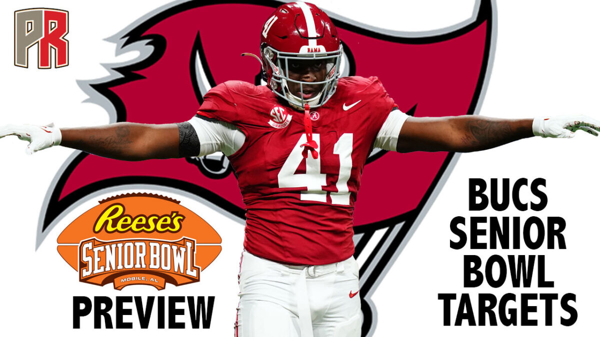 Pewter Report Podcast: Bucs Senior Bowl Targets