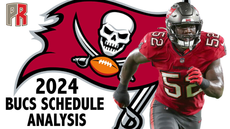 SR's 2024 Bucs Schedule Analysis