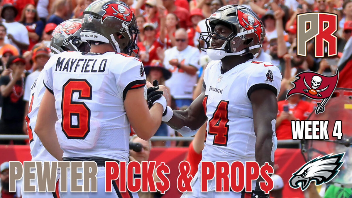 Pewter Pick$ And Prop$ – NFL Week 4 And College Football!