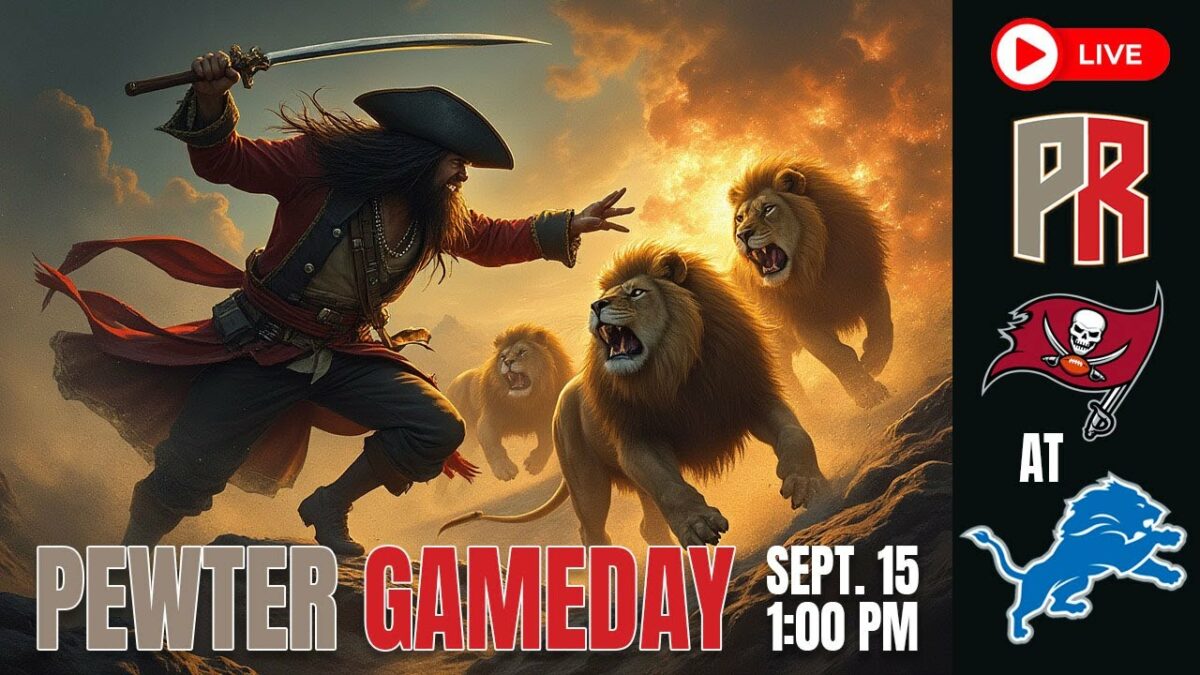 Bucs at Lions: LIVE Pewter GameDay Show TODAY 1pm ET