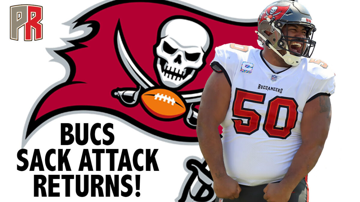 Pewter Report Podcast: Bucs Sack Attack Returns!