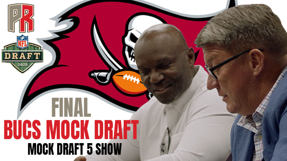 Bucs Mock Draft Show 5 - Final Bucs Mock Draft