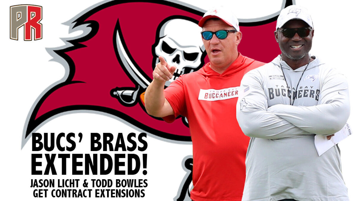 Pewter Report Podcast: Bucs' Brass Extended! Jason Licht & Todd Bowles Get Contract Extensions