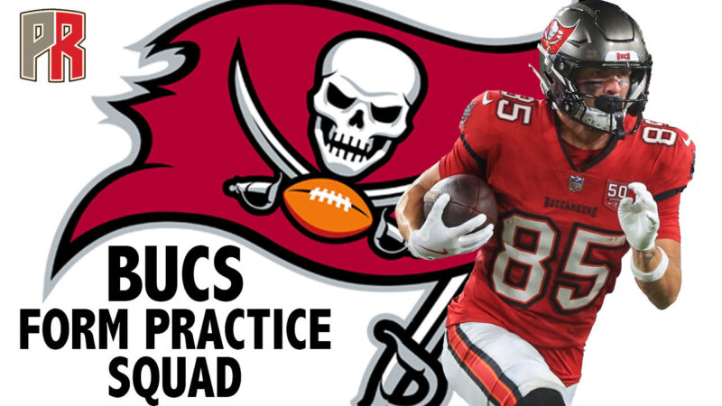 Pewter Report Podcast: Bucs Form Practice Squad