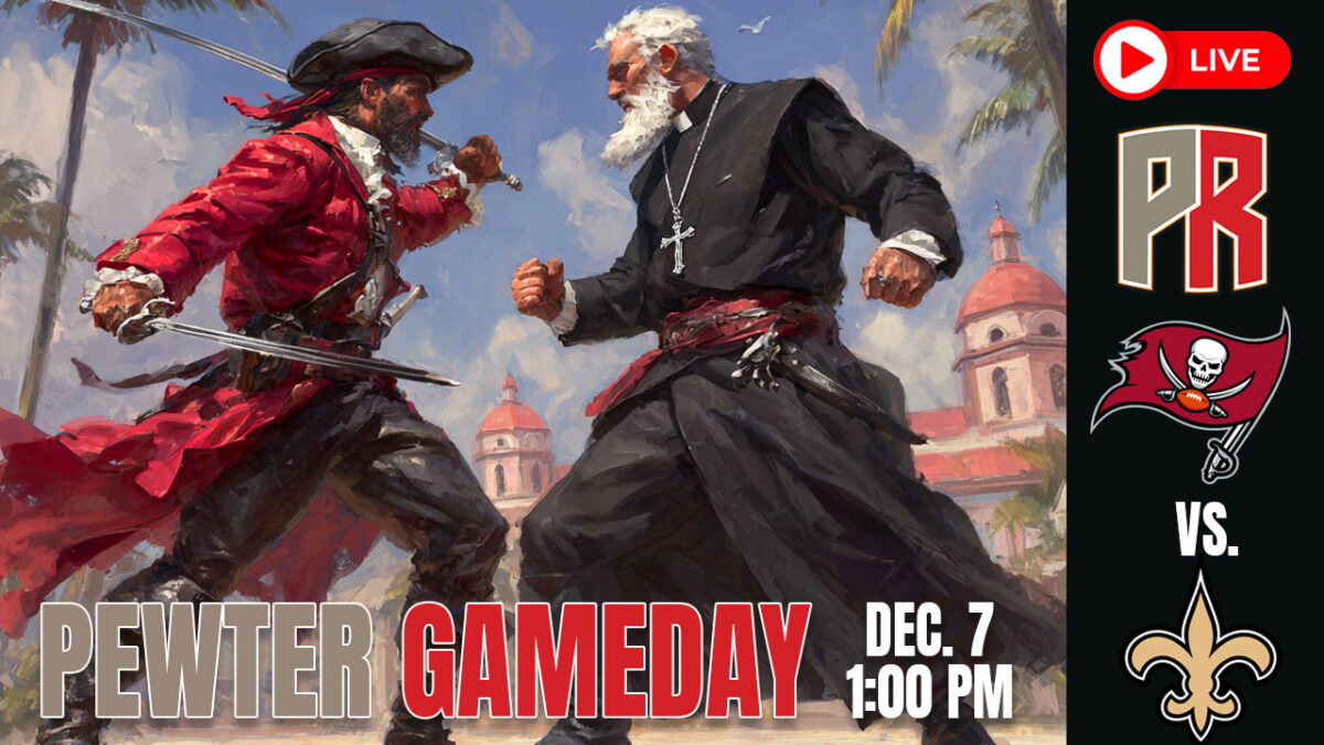 Bucs vs. Saints: LIVE Pewter GameDay Show TODAY at 1:00 PM ET