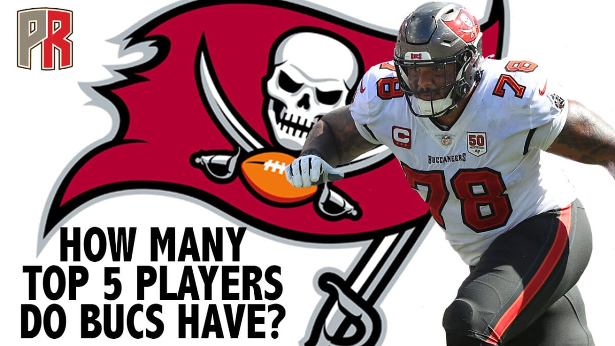 Pewter Report Podcast: How Many Top 5 Players Do Bucs Have?